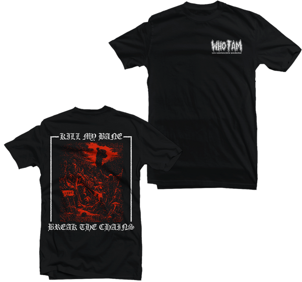 WHO I AM - "Kill My Bane" Tee – USELESS PRIDE